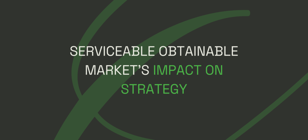 What is the Serviceable Available Market and How It Impacts Your SaaS ...
